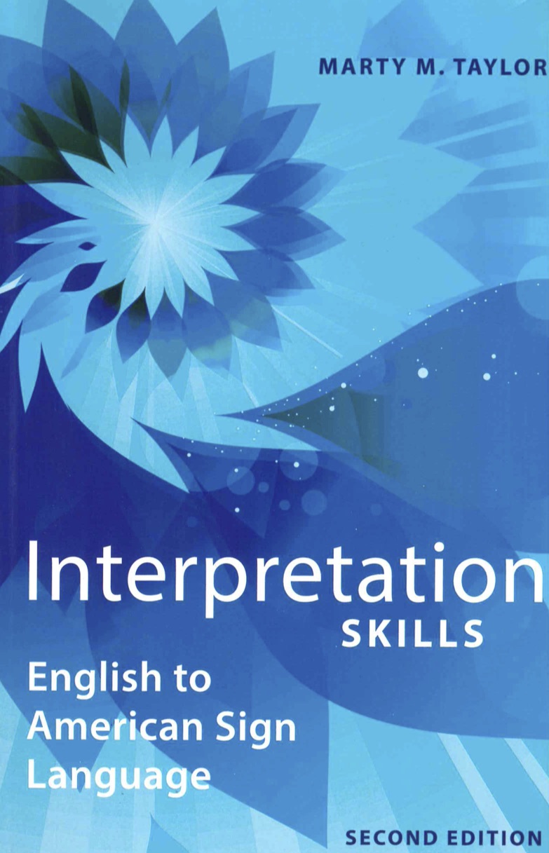Interpretation Skills English To American Sign Language 2nd Edition