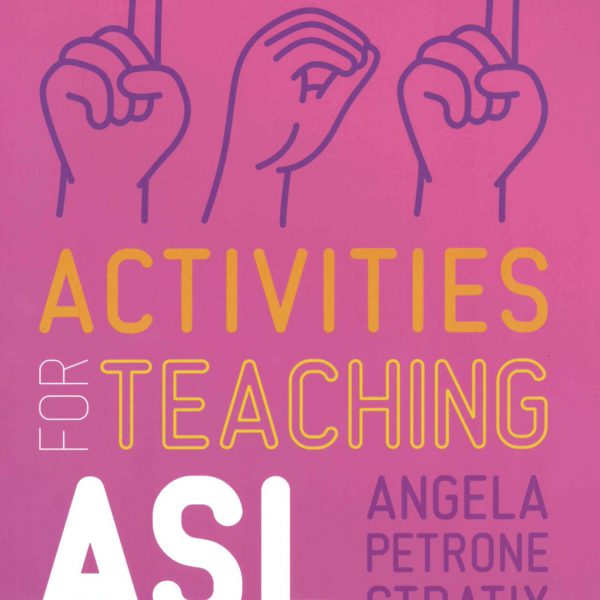 101 Activities for Teaching ASL | The Council for the Deaf and Hard of ...